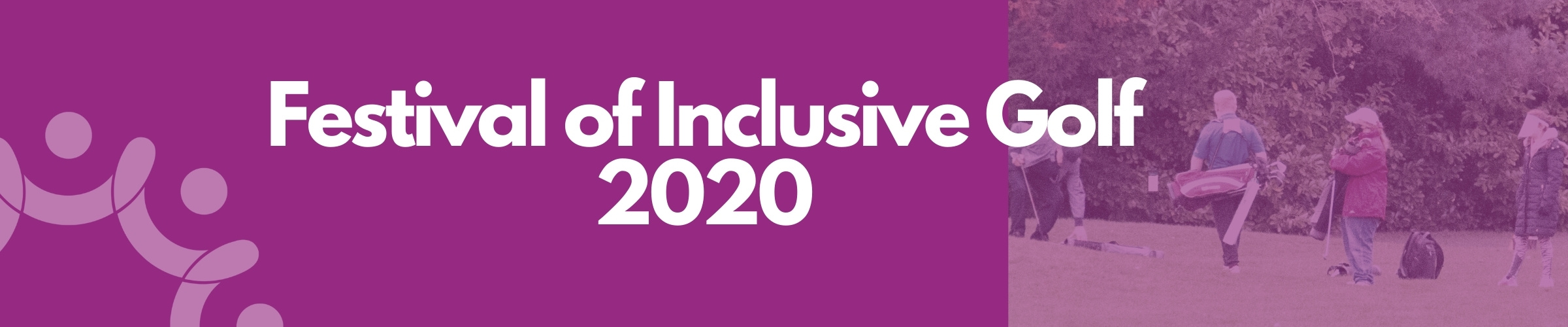Festival of Inclusive Golf 2020 - Power2Inspire