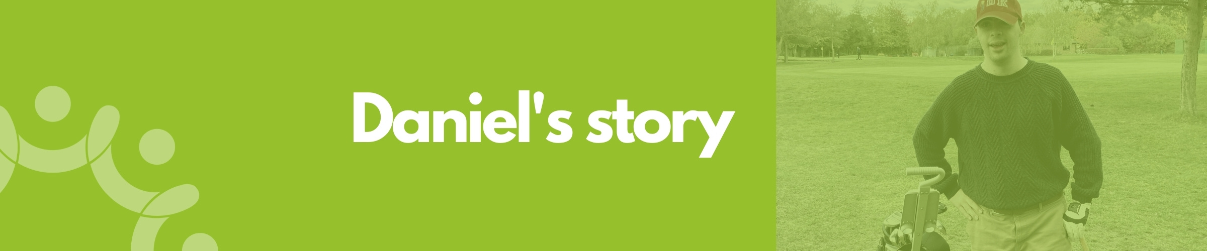 Daniel's story - Power2Inspire