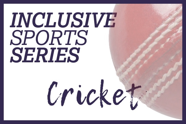 Inclusive Sports Series: Cricket - Power2Inspire