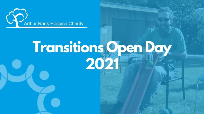 Transitions Open Day - Arthur Rank Hospice - Power2Inspire